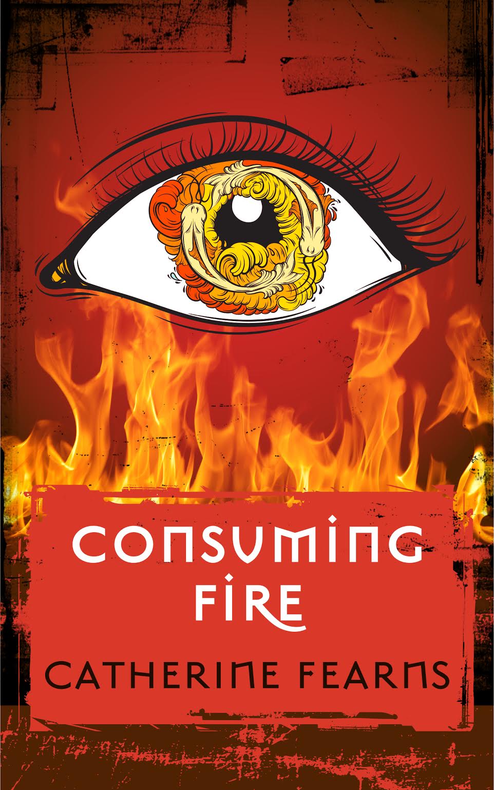 Consuming Fire by Catherine Fearns - Books Beans and Botany